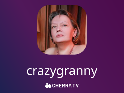 CrazyGranny @ Cherry.tv